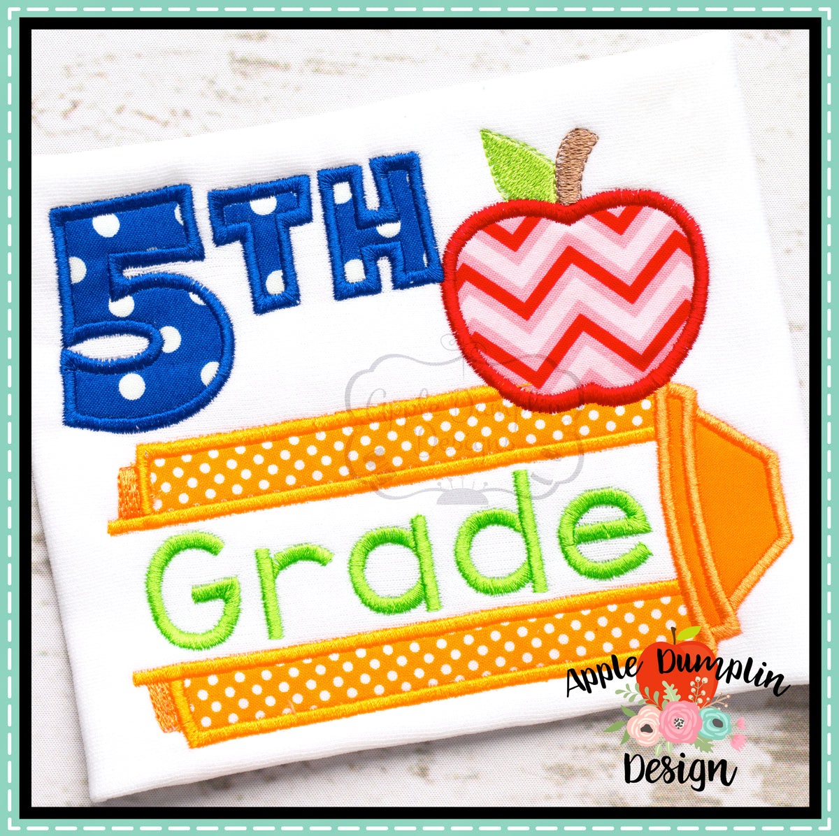 5th Grade Crayon Applique Design – Apple Dumplin Design