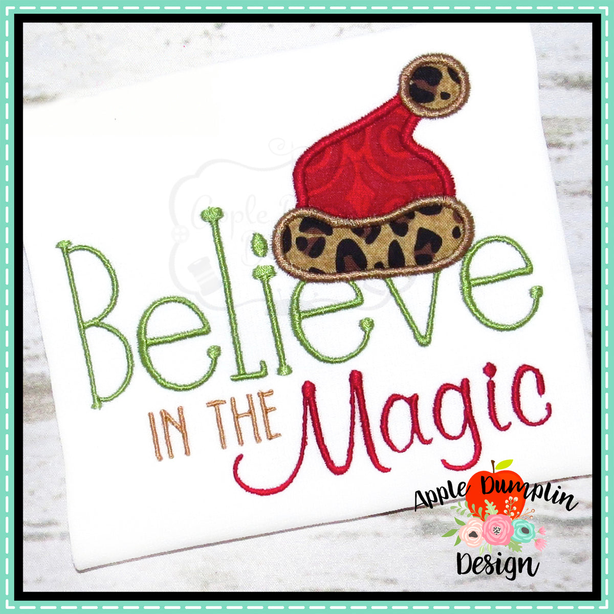 Believe in the Magic Applique Machine – Apple Dumplin Design