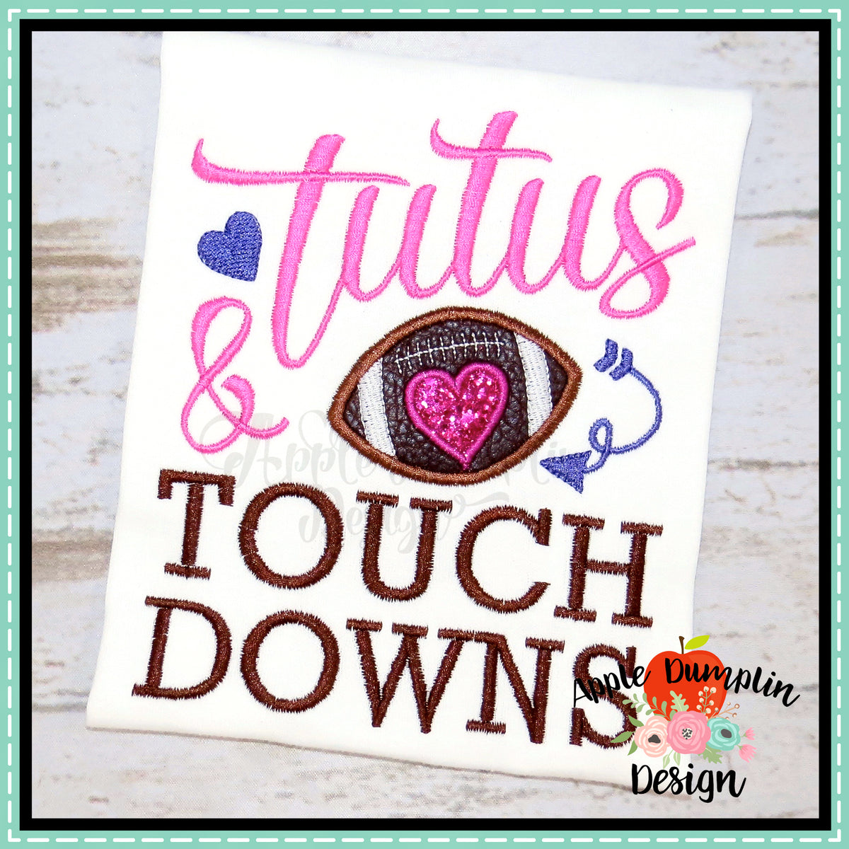 Tutus and Touchdowns Applique Design – Apple Dumplin Design